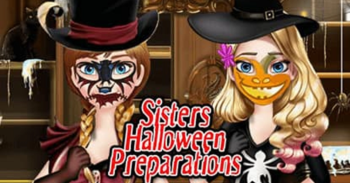 Sisters Halloween Preparations - Juego Online Gratis | MisJuegos