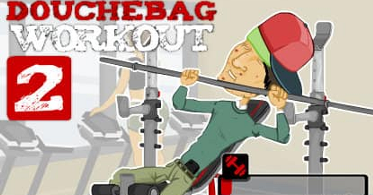 Douchebag Workout 2 - Juego Online Gratis | MisJuegos
